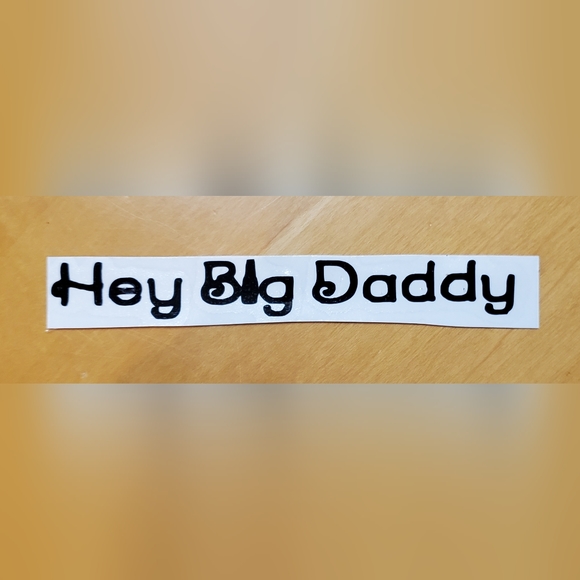 Accessories | New Black Hey Big Daddy Rear View Mirror Vinyl Decal ...